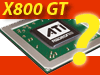 Mais que se cache-t-il vraiment sous le X800 GT