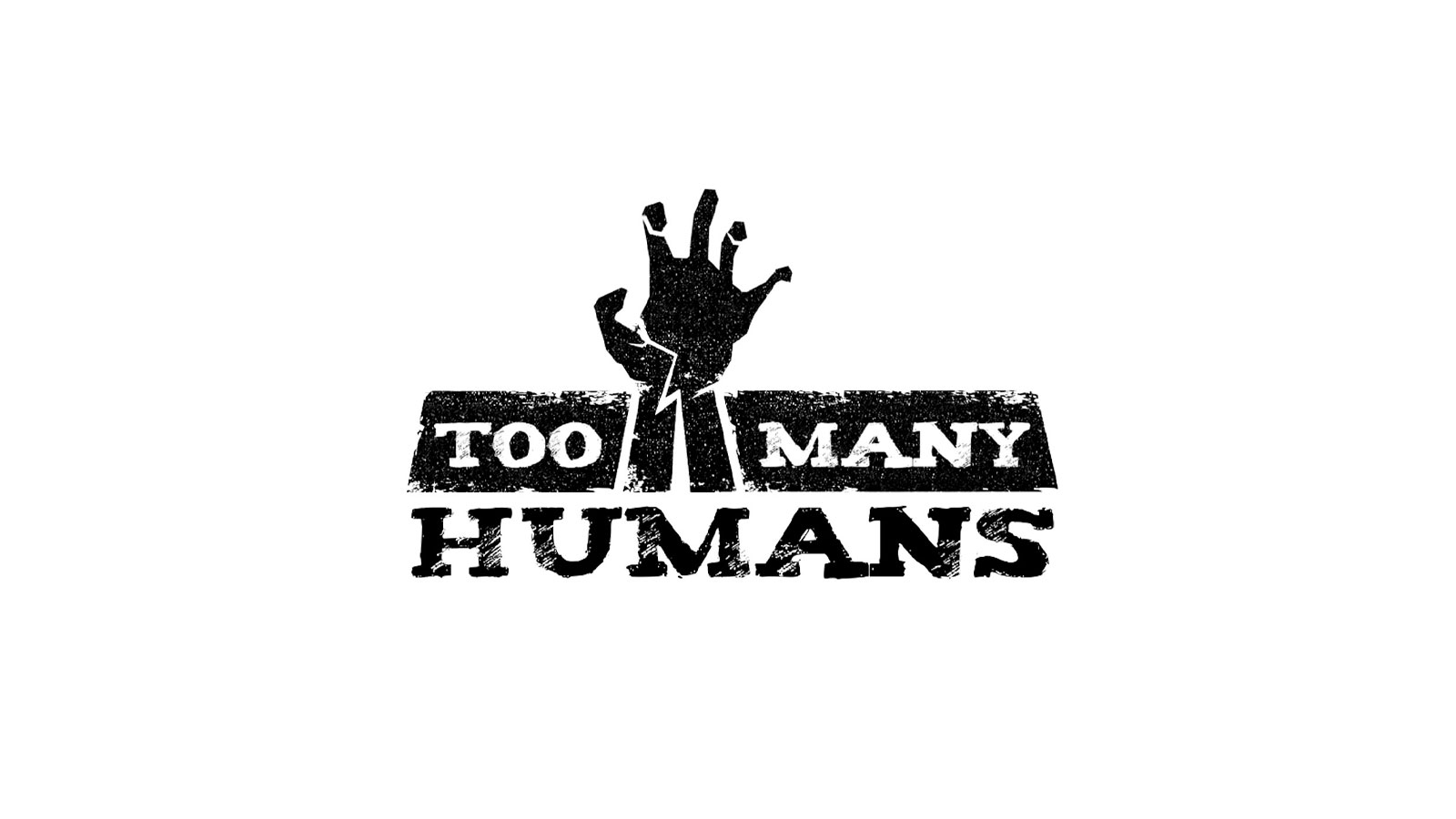Too Many Humans